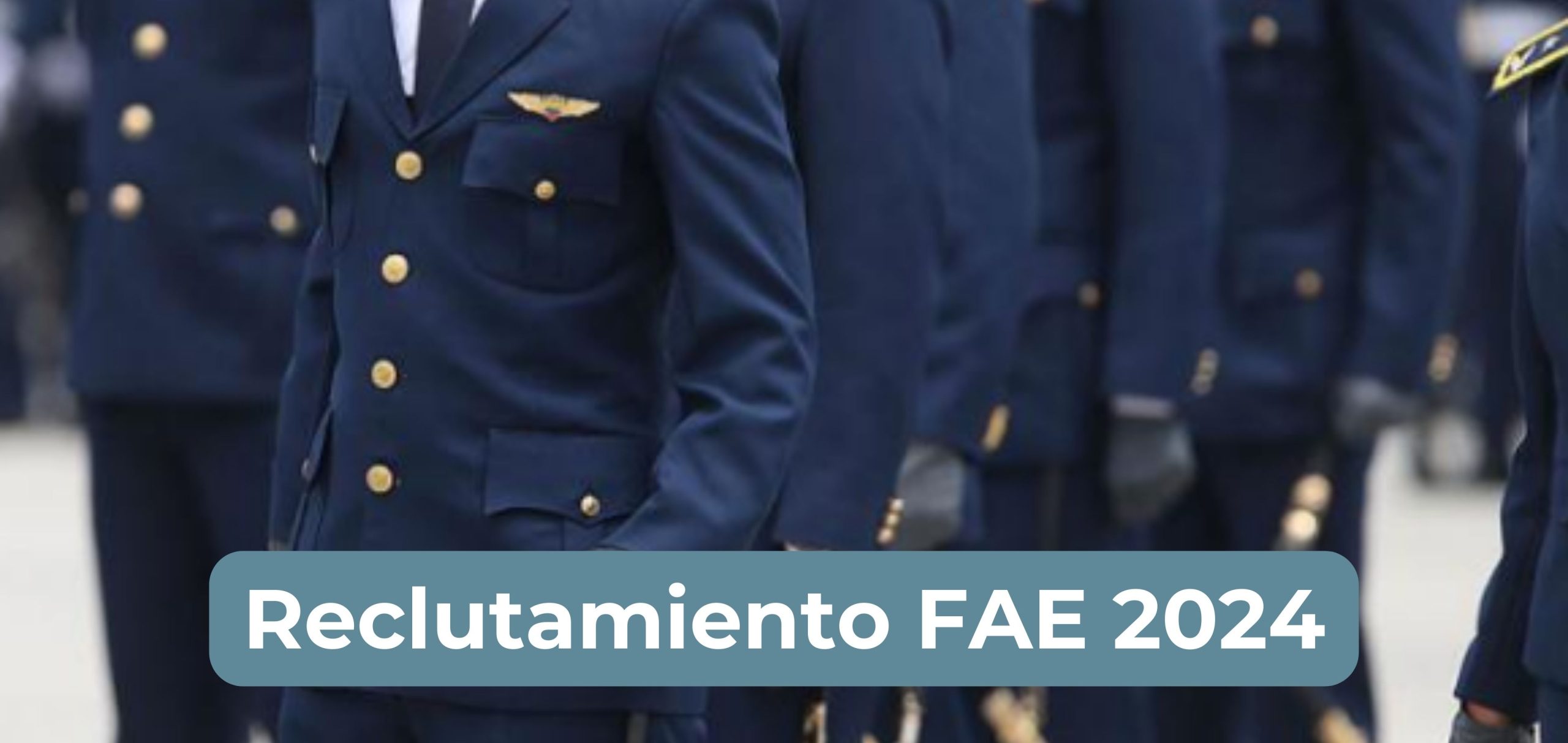 Inscripciones Reclutamiento FAE 2024 - Requisitos, cronograma